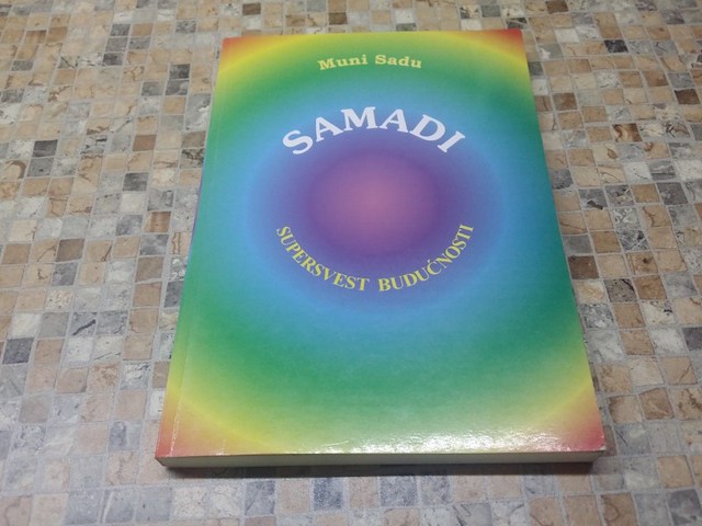 Samadi : supersvest budućnosti - Muni Sadu