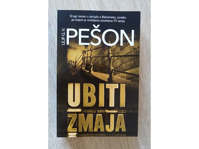 Ubiti zmaja - Lejf G. V. Pešon