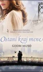 Gijom Muso – Ostani Kraj Mene