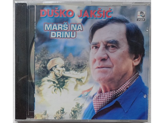 DUSKO  JAKSIC  -  MARS  NA  DRINU