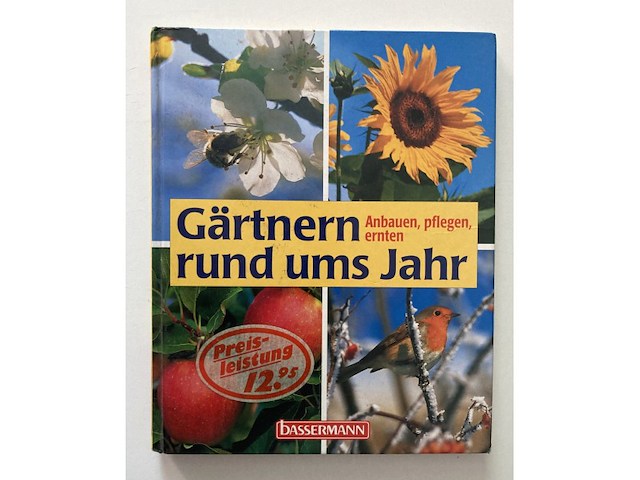 Gartnern rund ums Jahr