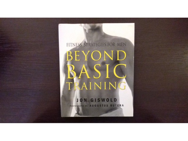 BEYOND BASIC TRAINING,Jon Giswold