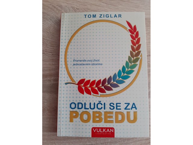 Odluči se za pobedu - Tom Ziglar