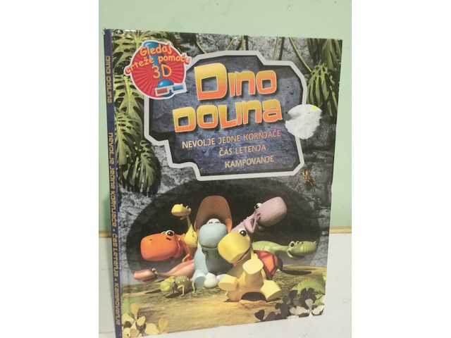 DINO DOLINA  Nevolje jedne kornjače, Čas letenja, Kampo