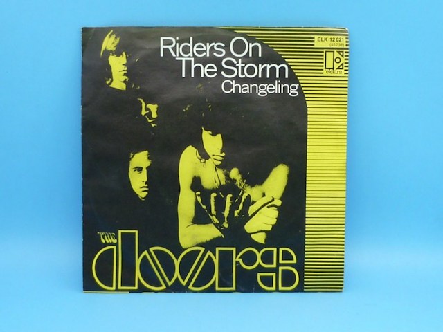 The Doors Riders On The Storm / Changeling 7` Singl