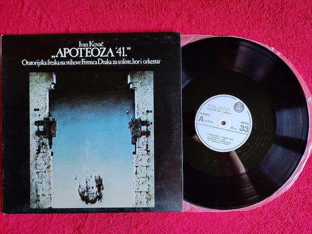 Ivan Kovač ‎– Apoteoza `41. / vinil: 5 mint omot: 5- *