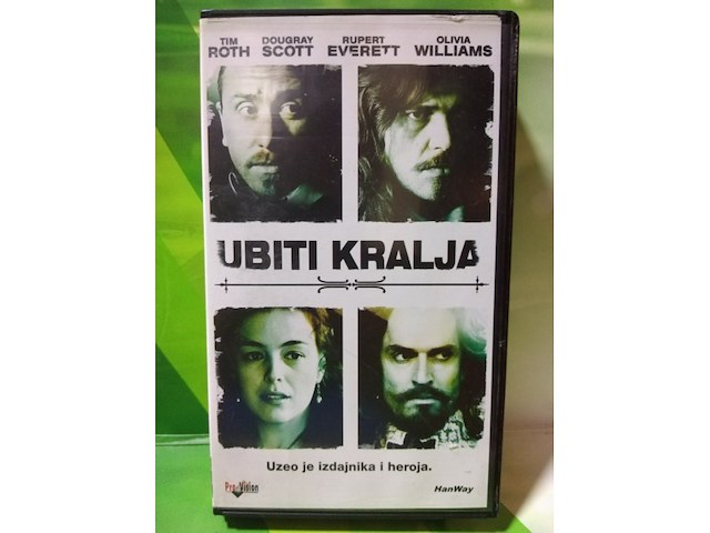 Ubiti Kralja - Tim Roth / Dougray Scott / VHS /