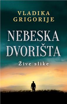 Nebeska dvorišta: Žive slike