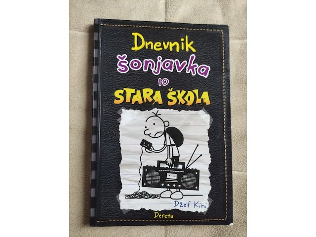 Dnevnik Šonjavka 10 ,Star škola