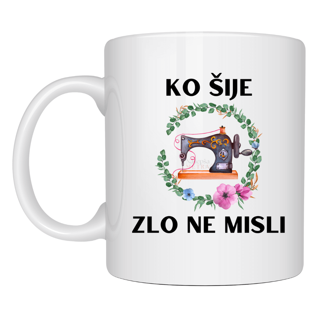 Šolja sa natpisom KO ŠIJE ZLO NE MISLI