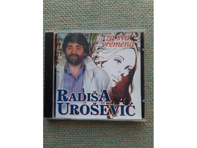 Radiša Urošević Za sva vremena