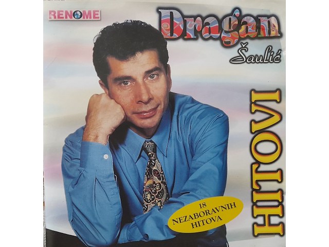 cd Dragan Šaulić -18 nezaboravnijh hitova