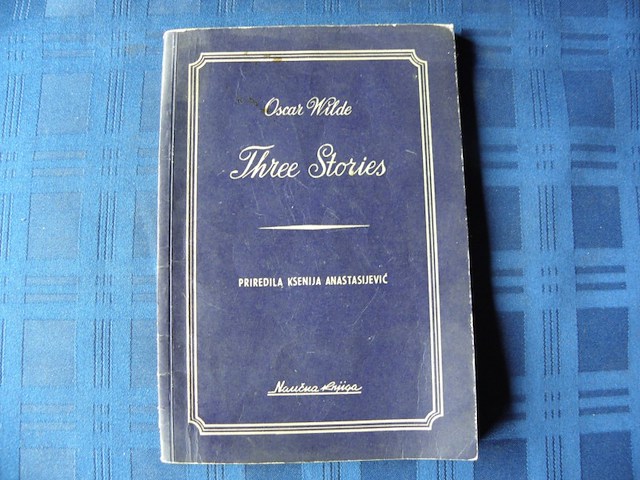 Oscar Wilde: Three Stories