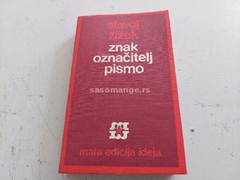 Znak označitelj pismo Slavoj Žižek, Mala edicija ideja