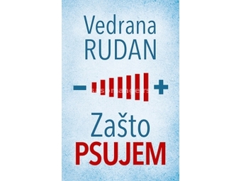 ZAŠTO PSUJEM