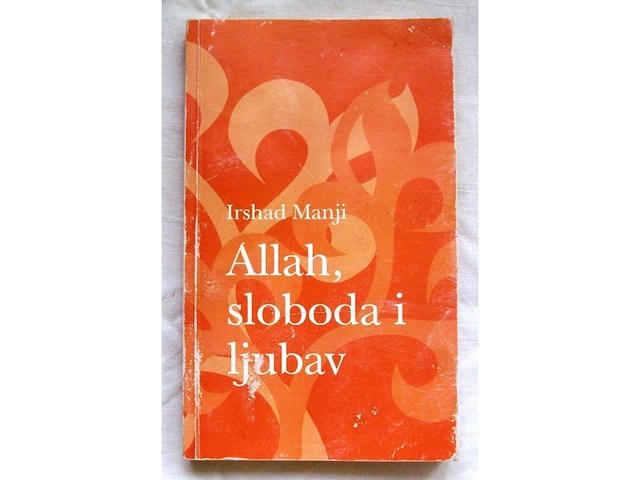 Allah, sloboda i ljubav, Irshad Manji