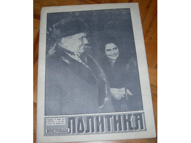 Ilustrovana Politika br. 214, 1962. - Tito i Jovanka