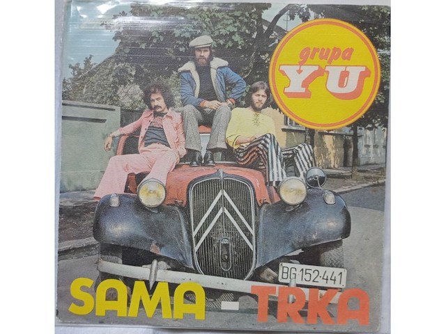 YU  GRUPA  -  SAMA / TRKA  ( Mint !!! )