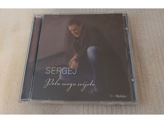 Sergej Ćetković, Pola moga svijeta, Cd, 2007.