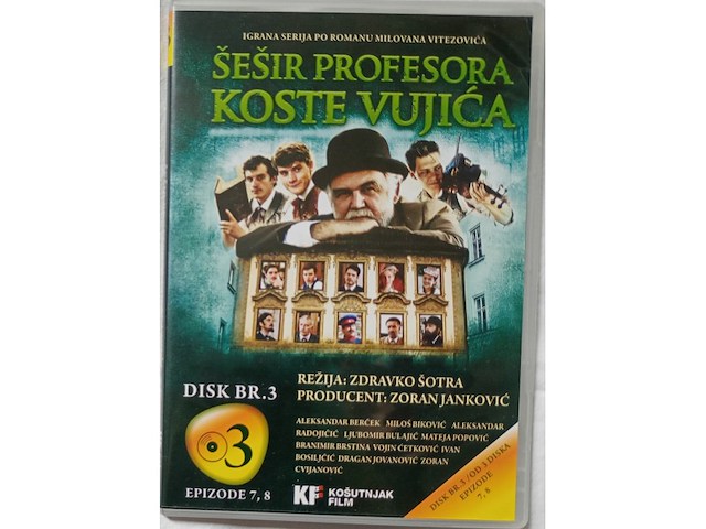 Serija SESIR PROFESORA KOSTE VUJICA  Disk 3