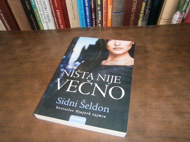 Sidni Seldon - Nista nije vecno