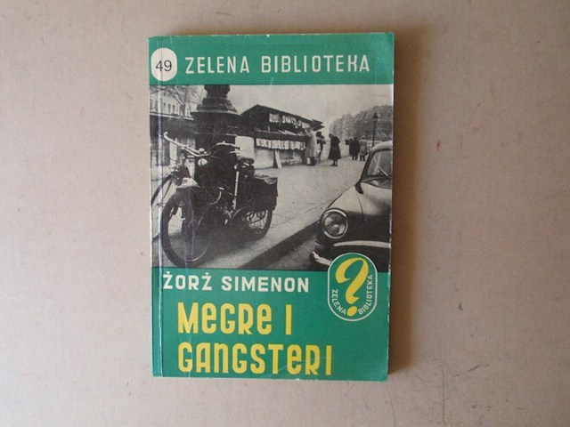 Žorž Simenon - MEGRE I GANGSTERI