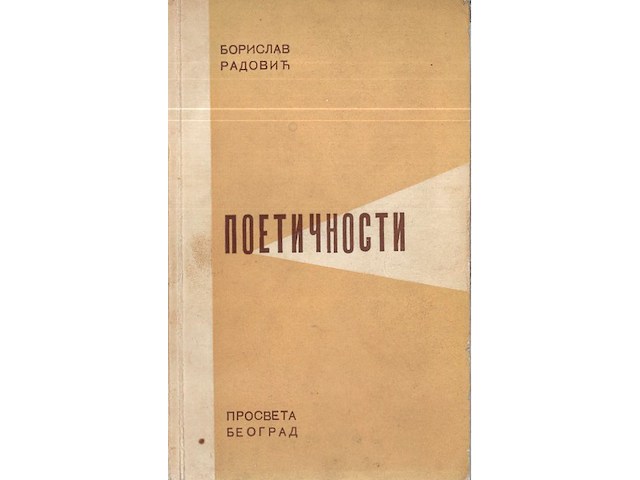 Borislav Radović - POETIČNOSTI (1. izd., 1956) retko!!!
