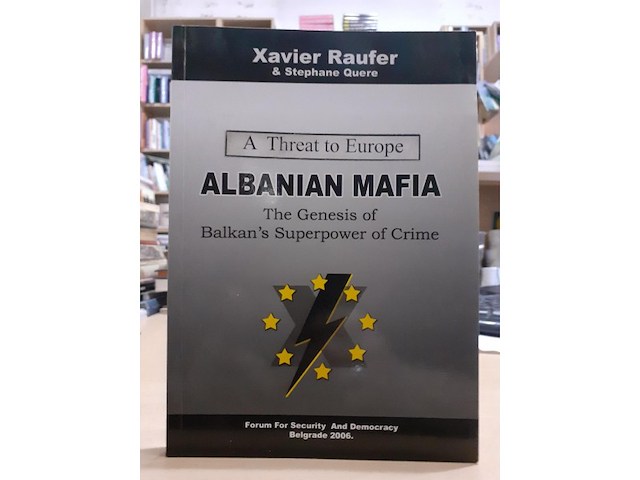 A Threat to Europe - ALBANIAN MAFIA