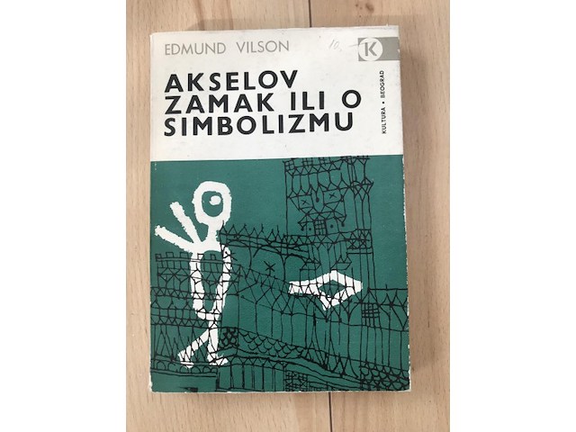 Edmund Vilson - Akselov zamak ili o simbolizmu