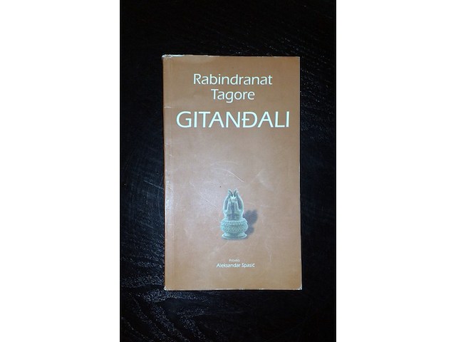 Gitanđali, Rabindranat Tagore