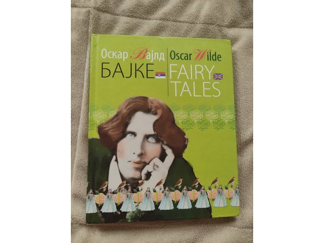 Bajke/Fairy Tales ,Oskar Vajld(Oscar Wilde)