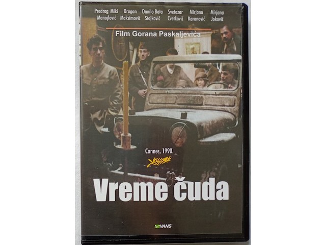 VREME  CUDA  ( Rez: Goran Paskaljevic )