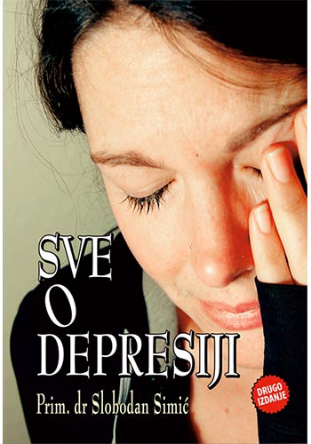 Sve o depresiji – Prim. dr. Slobodan Simić