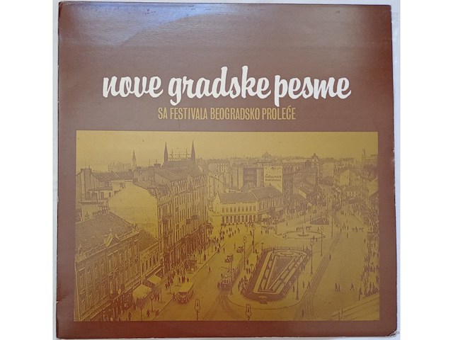Various - Nove gradske pesme Beogradsko prolece `82