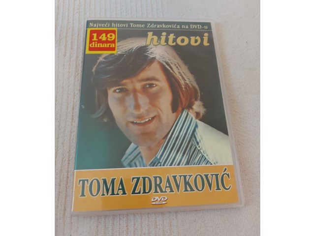Toma Zdravković, hitovi, Dvd, 2006.