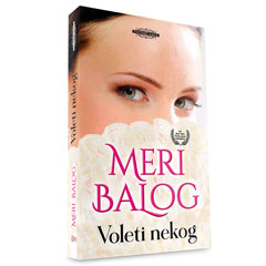 Meri Balog – Voleti nekog (knjiga)