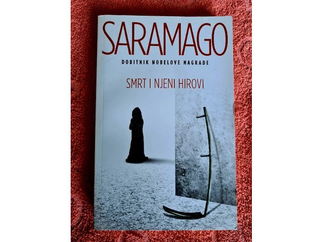 Smrt i njeni hirovi - Žoze Saramago