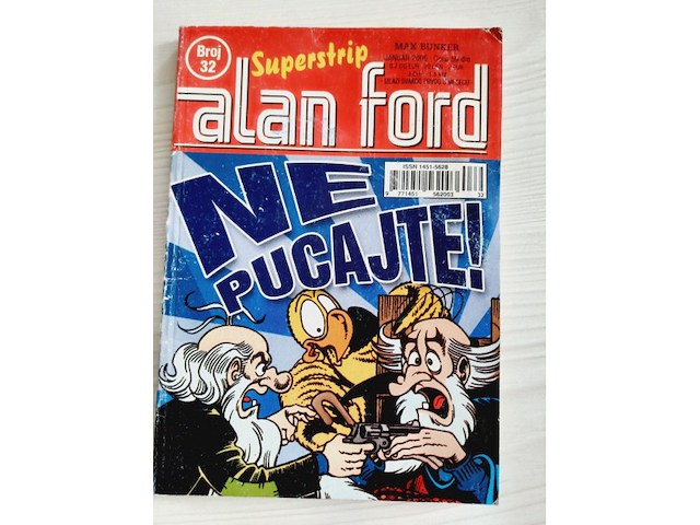 Alan Ford broj 32 Ne pucajte