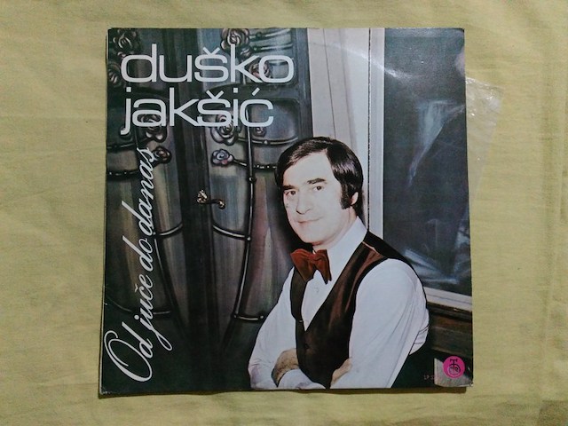 Dusko Jaksic, Od juce do danas