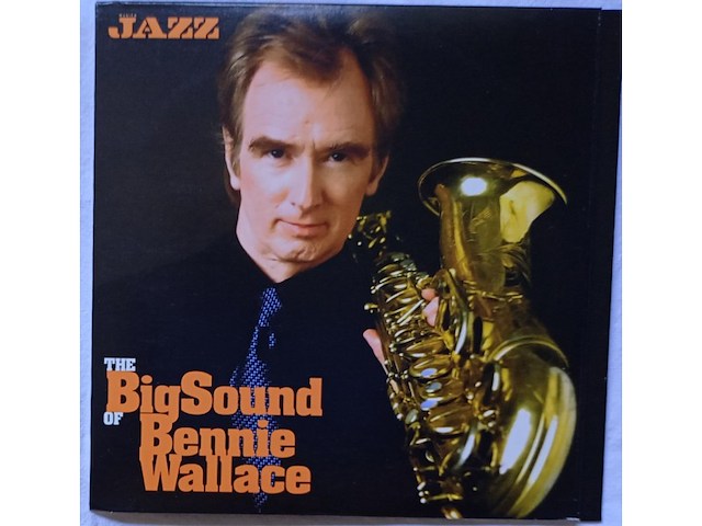 BENNIE  WALLACE  -  THE  BIG  SOUND  OF