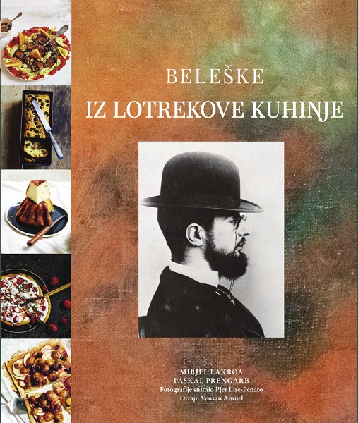 БЕЛЕШКЕ ИЗ ЛОТРЕКОВЕ КУХИЊЕ