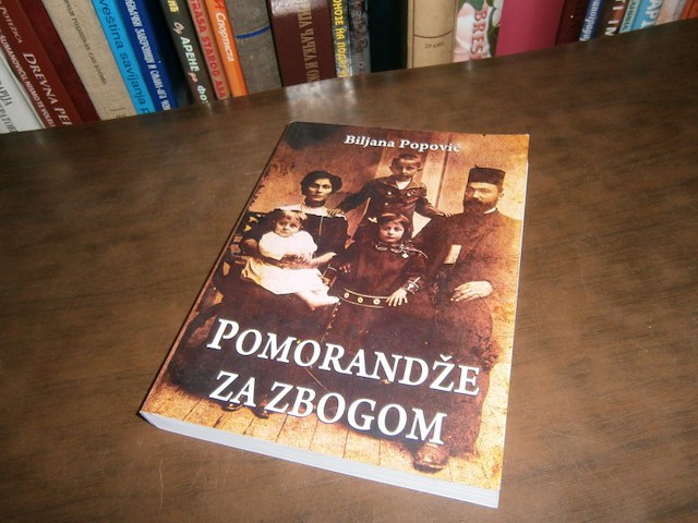 Biljana Popovic - Pomorandze za zbogom