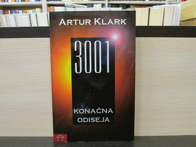 3001 : KONAČNA ODISEJA - Artur Klark