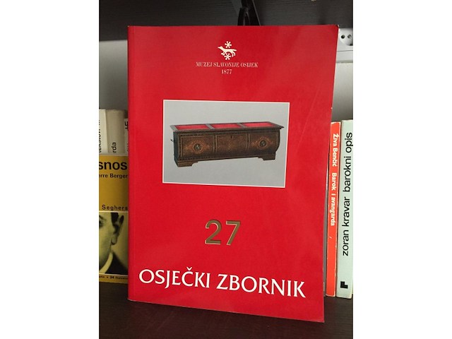 OSJEČKI ZBORNIK 27 / Arheologija, Istorija