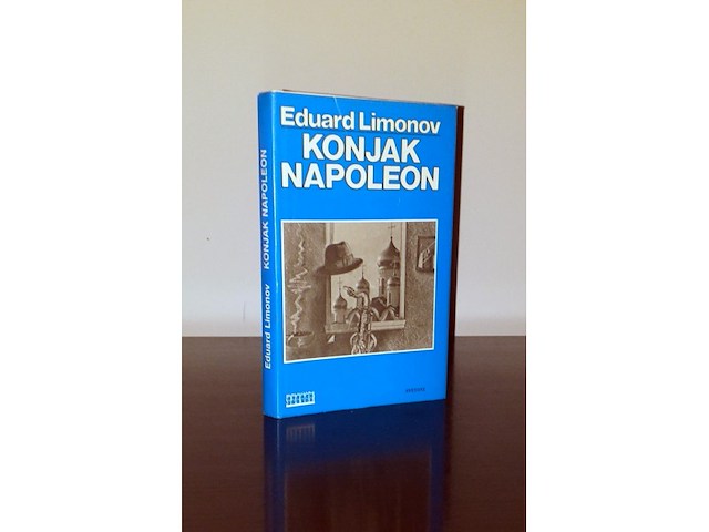 Konjak Napoleon, Eduard Limonov