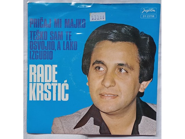 RADE KRSTIC - PRICAJ MI MAJKO