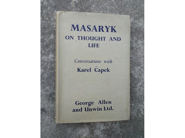 MASARYK ON THOUGHT AND LIFE