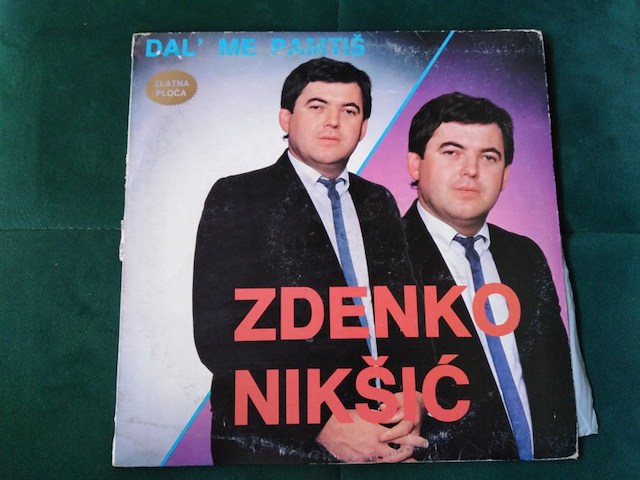 Zdenko Niksic - Dal Me Pamtis