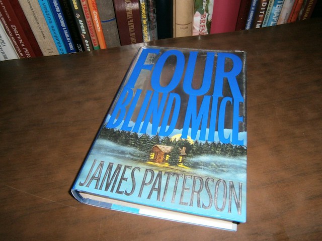 James Patterson - Four Blind Mice