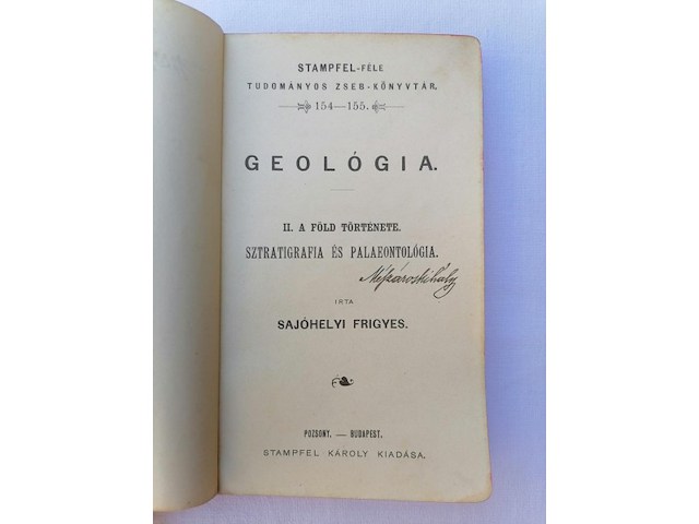 Geológia II. A FÖLD TÖRTÉNETE - Sajóhelyi Frigyes